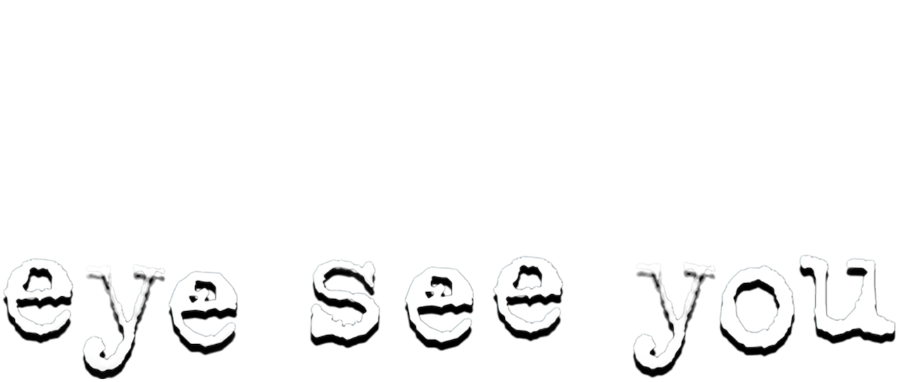 Eye See You (2002)